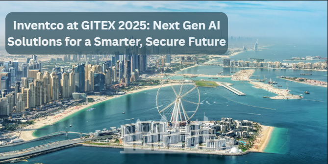 Inventco at GITEX 2025: Next Gen AI Solutions for a Smarter, Secure ...